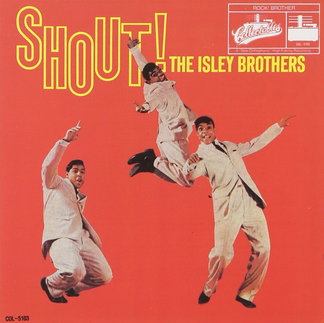 The Isley Brothers. “Shout” – La Guitarra de las Musas